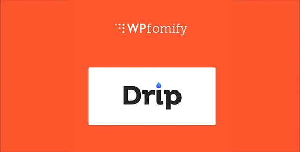 WPfomify - Drip Add-on - GPL Downloads