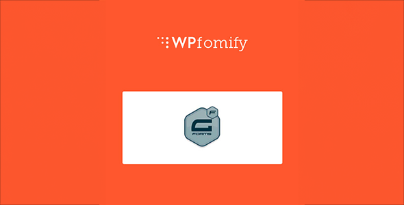 WPfomify – Gravity Forms Add-on - GPL Downloads