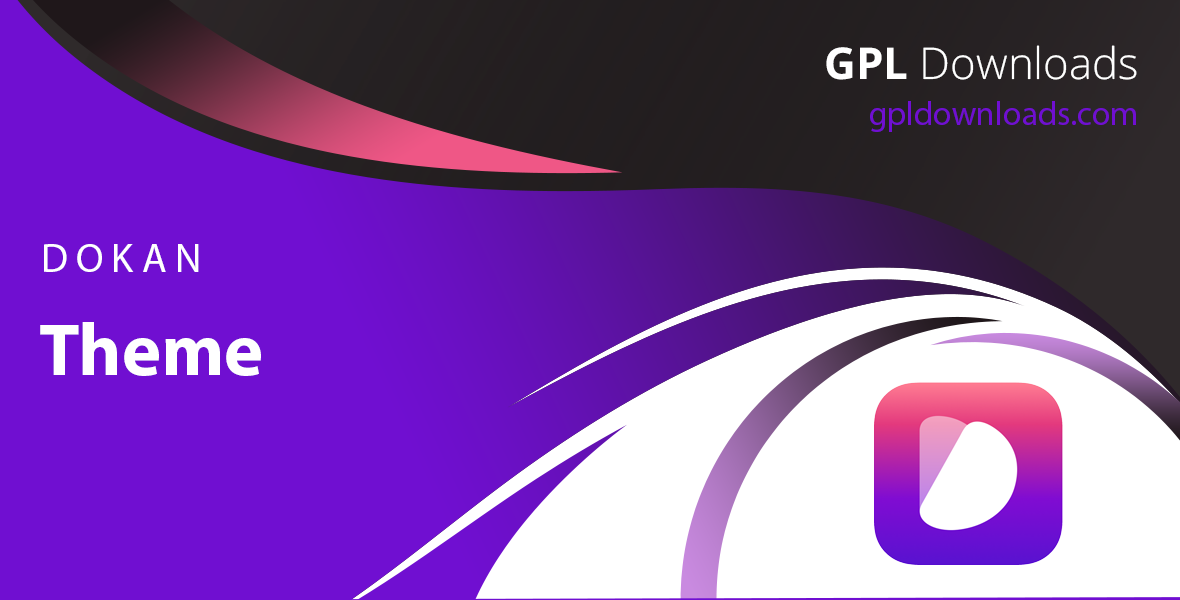 Dokan eCommerce Theme - GPL Downloads