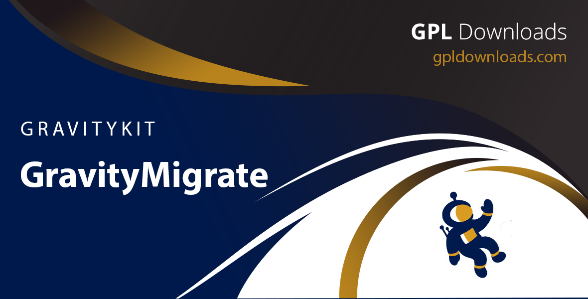 GravityMigrate - GPL Downloads