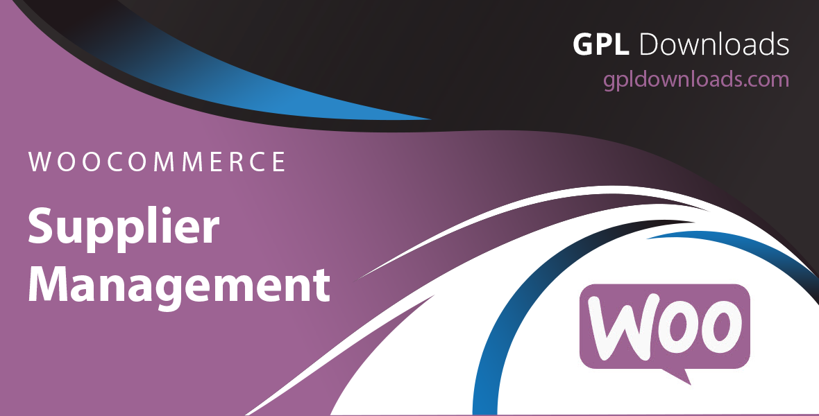 Supplier Management for Woocommerce - GPL Downloads
