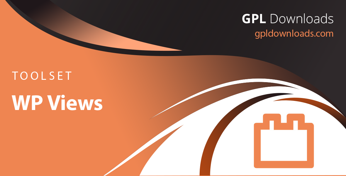 Toolset – Views - GPL Downloads