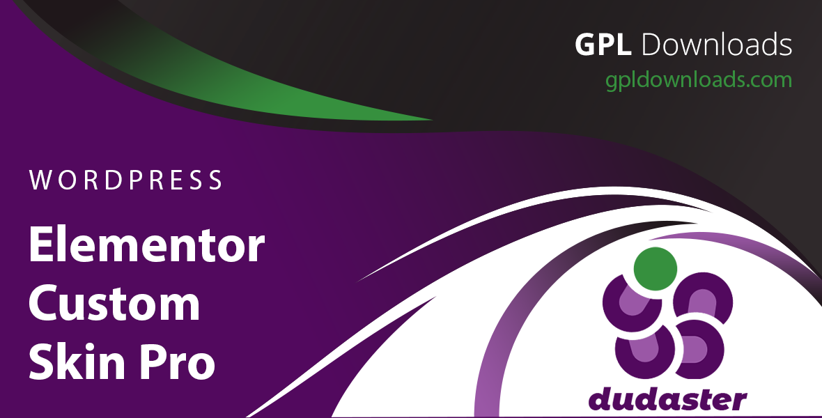 Elementor Custom Skin Pro - GPL Downloads