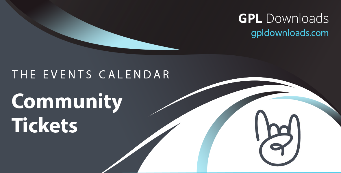 The Events Calendar Community Tickets - GPL Downloads
