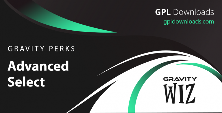 Gravity Perks – Advanced Select - GPL Downloads