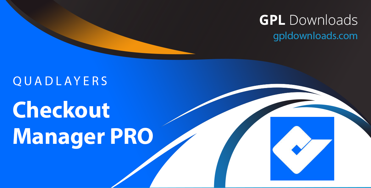WooCommerce Checkout Manager PRO - Quadlayers - GPL Downloads