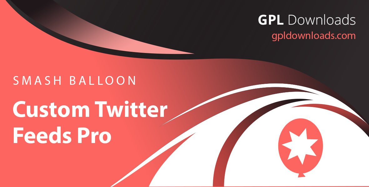 Smash Balloon – Custom Twitter Feeds Pro – GPL Downloads
