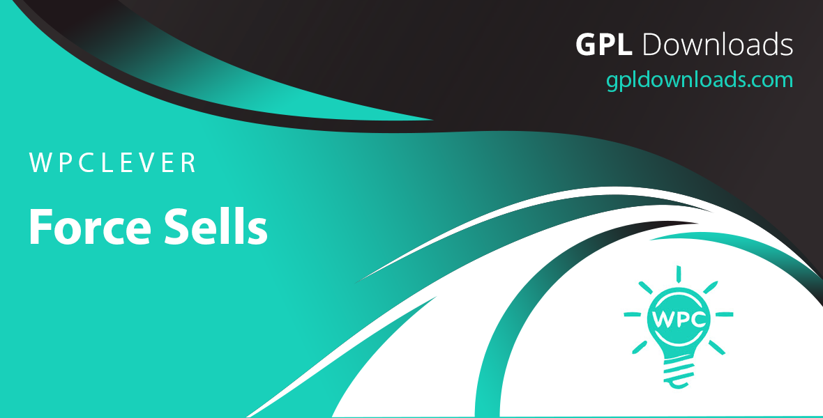 WPC Force Sells for WooCommerce - GPL Downloads