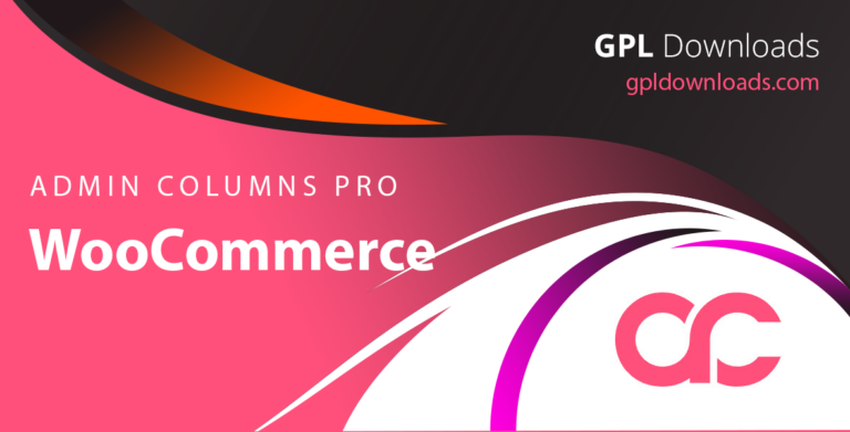 Admin Columns Pro - WooCommerce - GPL Downloads