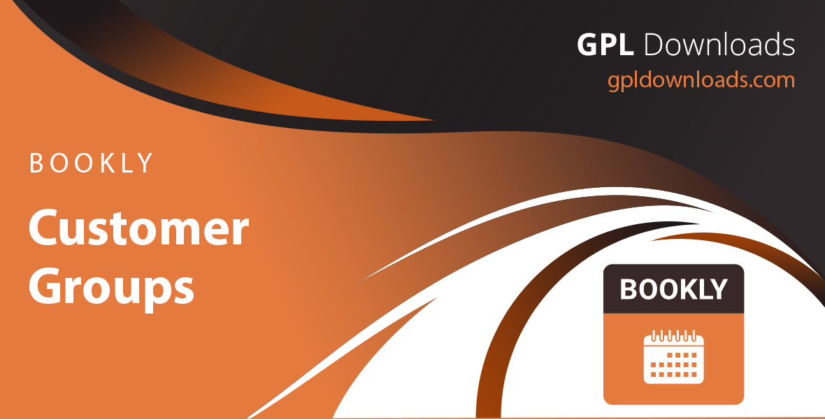 Bookly - Customer Groups - GPL Downloads