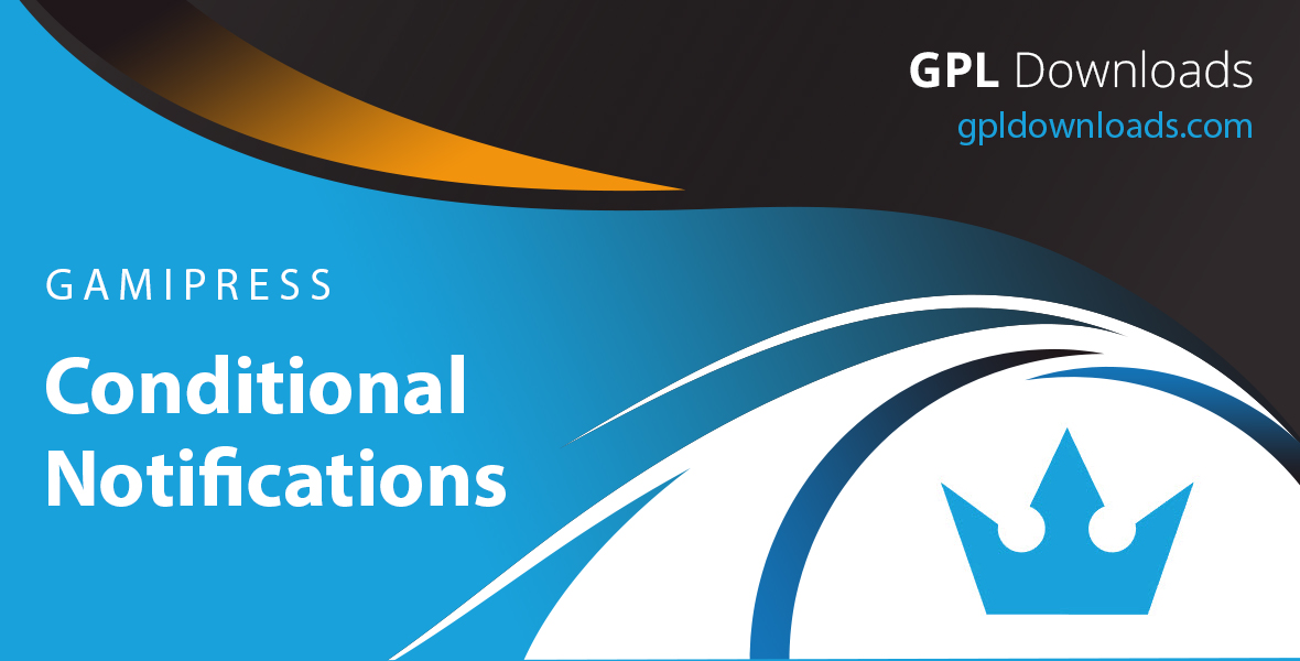 GamiPress - Conditional Notifications - GPL Downloads
