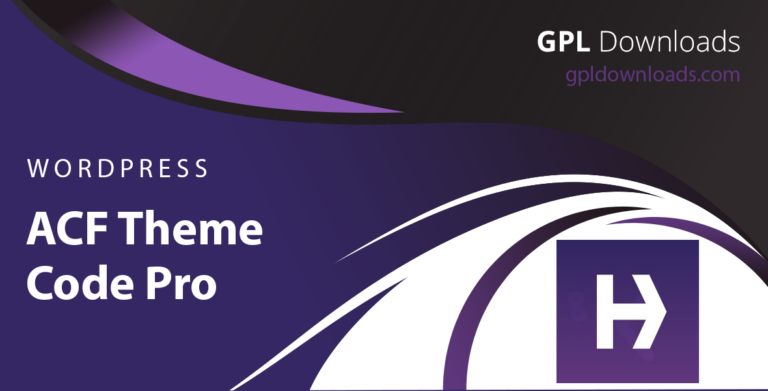 ACF Theme Code Pro - GPL Downloads